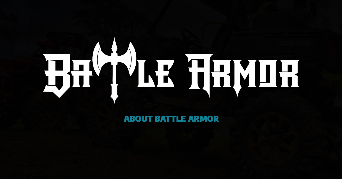 About Us - Battle Armor Designs